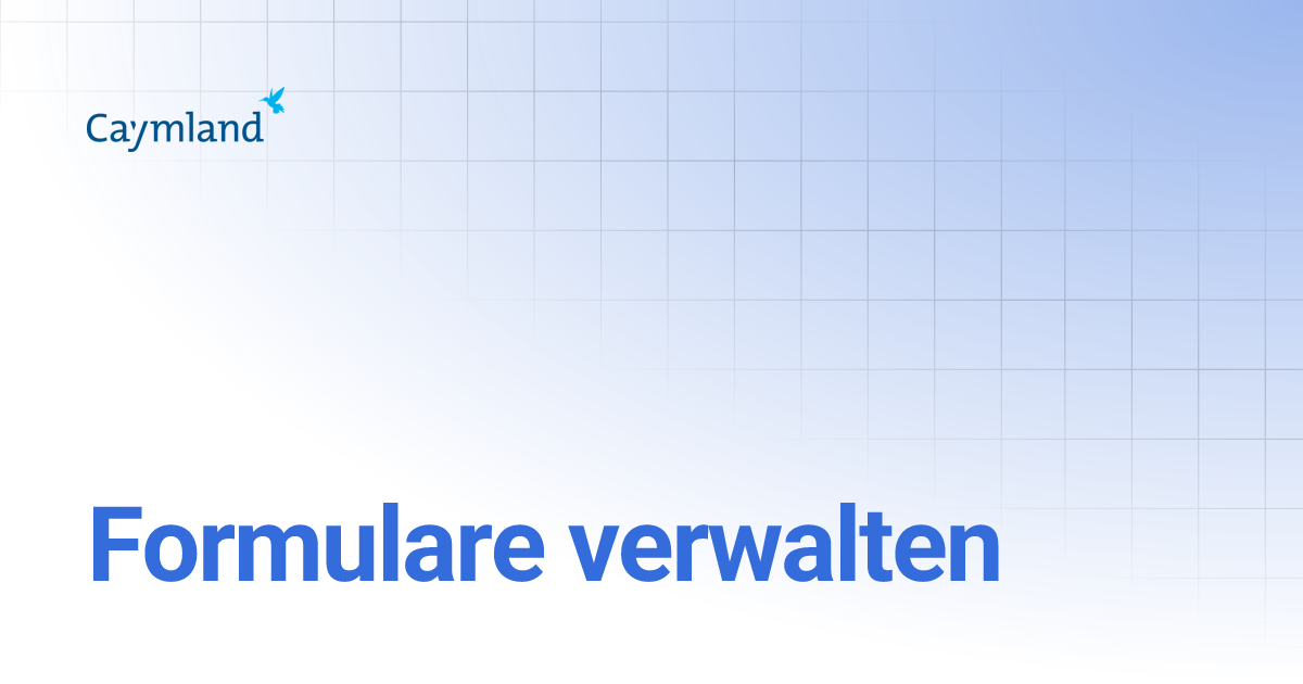 Formulare verwalten | Caymland M4